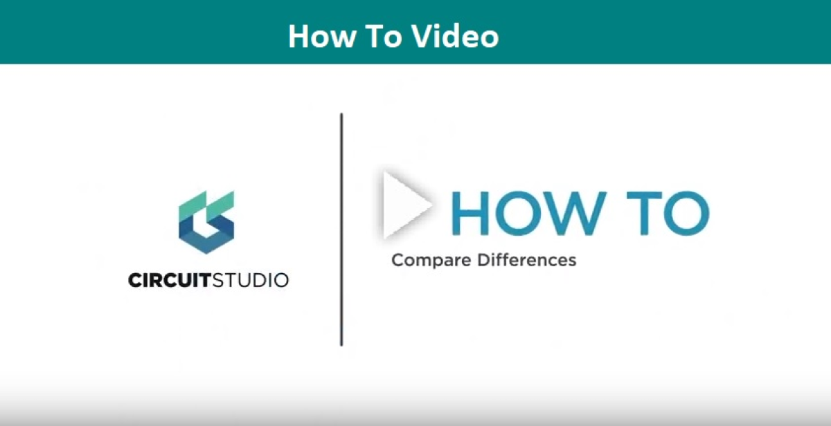 How to Compare Differences in CircuitStudio | Altium